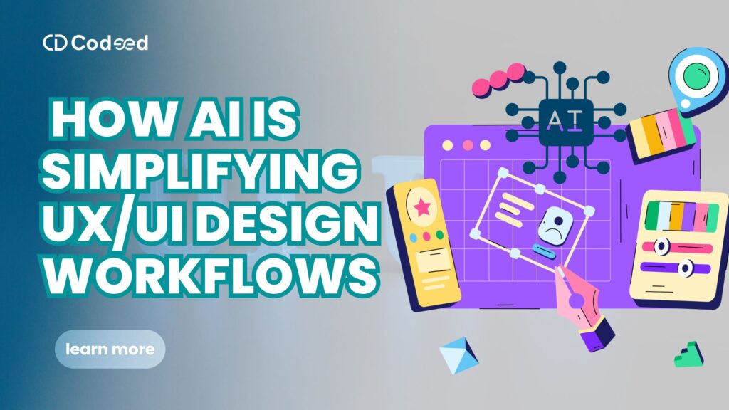 How AI is Simplifying UX/UI Design Workflows - Innovate IT Solutions by ...